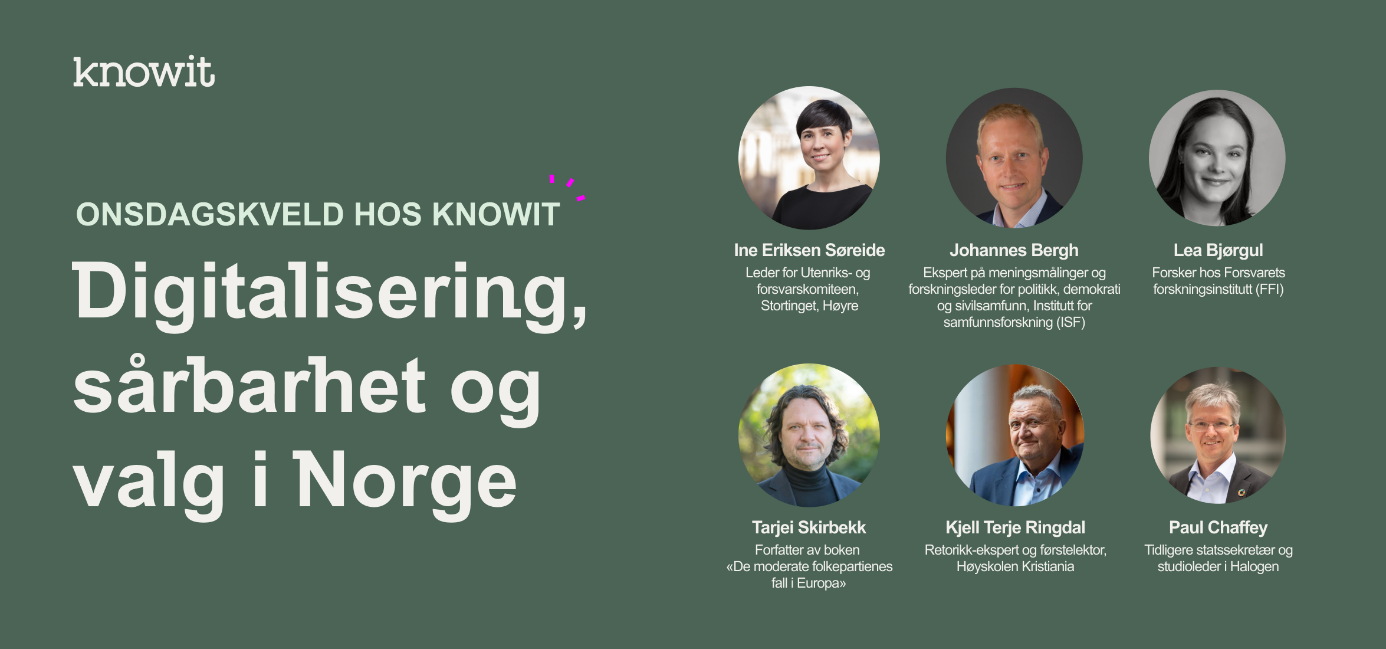Vi inviterer til «Onsdagskveld hos Knowit»: - Digitalisering, sårbarhet og valg i Norge | Knowit