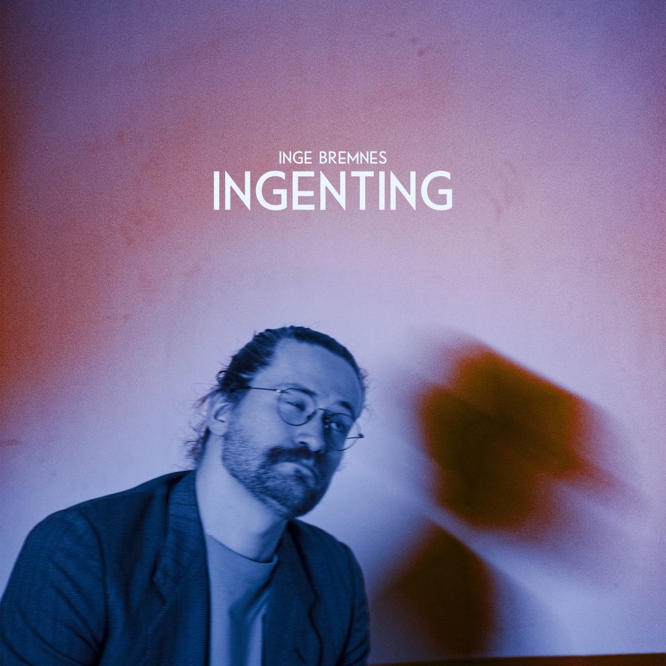Inge Bremnes forklarer Ingenting | Sony Music Norway