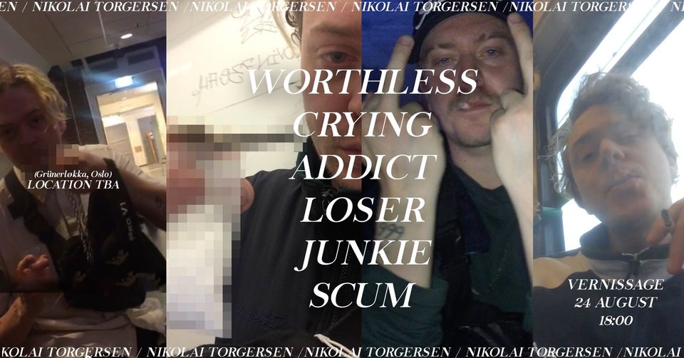 Unik visning av Nikolai Torgersens installasjon WORTHLESS CRYING ADDICT ...